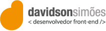 Davidson Simões - Desenvolvedor Frontend Especializado em React.js, HTML, CSS, Javascript, Node ...